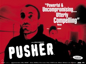 Pusher – A young director leaves the womb. (Film Review) | Lisa Thatcher